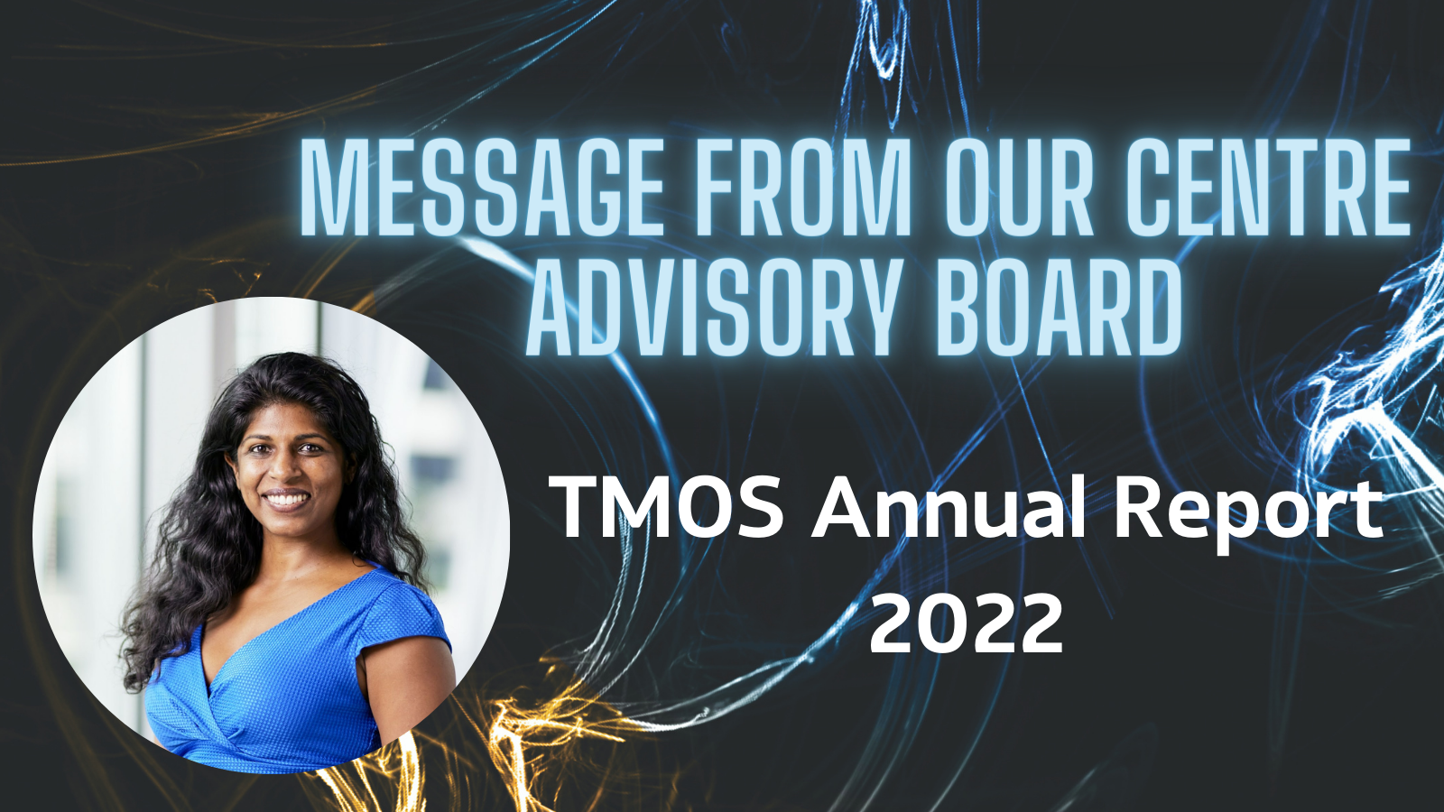 Message from our Centre Advisory Board | TMOS